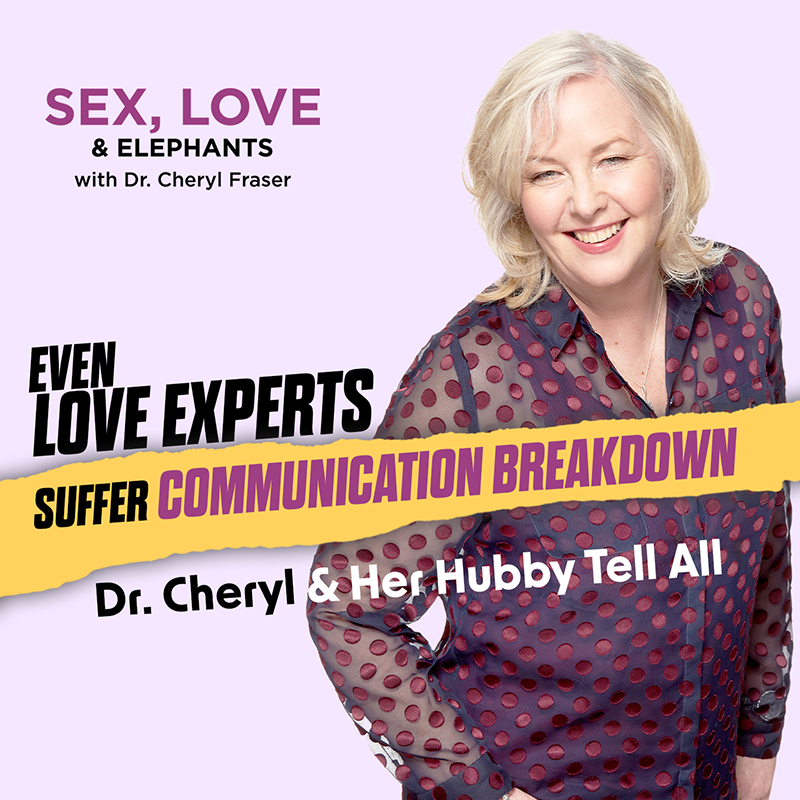 Even Love Experts Suffer Communication Breakdown: Dr. Cheryl & Her ...