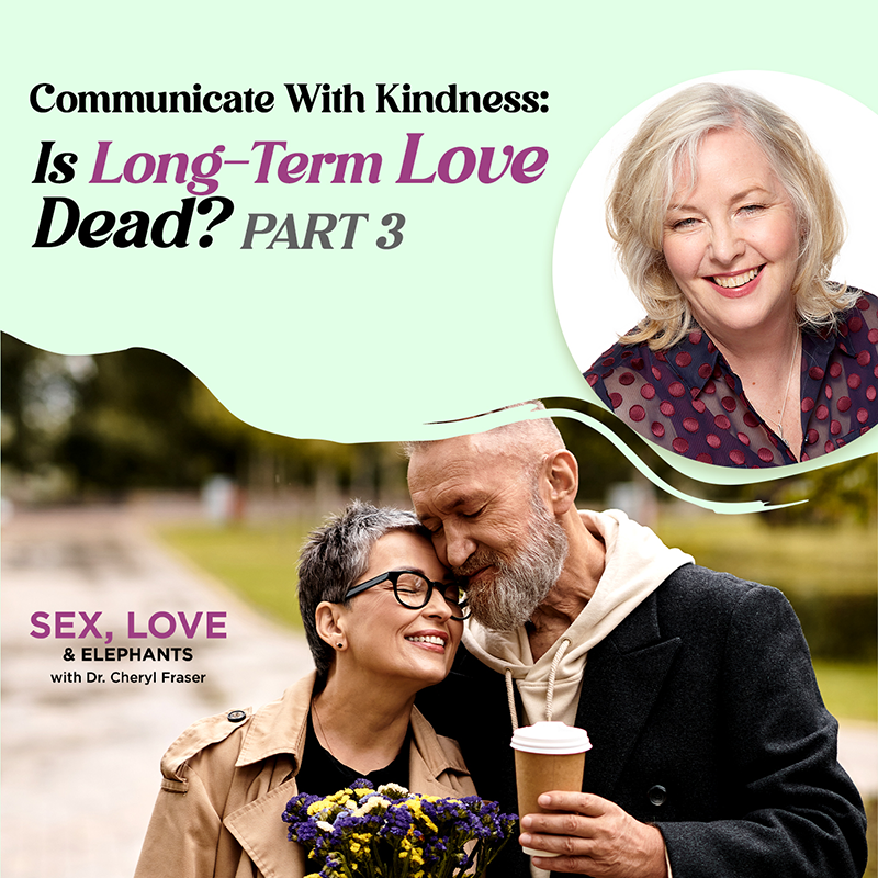 How You Communicate Can Make or Break your Love - Dr. Cheryl Fraser ...