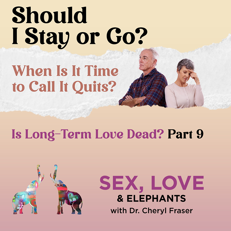 Is Divorce The Answer? Figuring Out If You'll Stay Or Go? - Dr. Cheryl ...