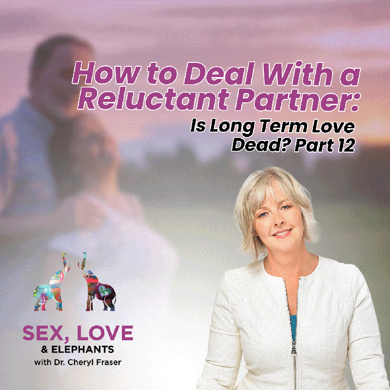 My Partner Won't Work On Our Relationship! What Should I Do? - Dr ...